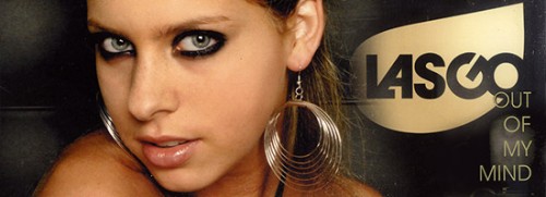 Lasgo – Out of My Mind + Music Video Premiere Lyrics // The Hype Factor