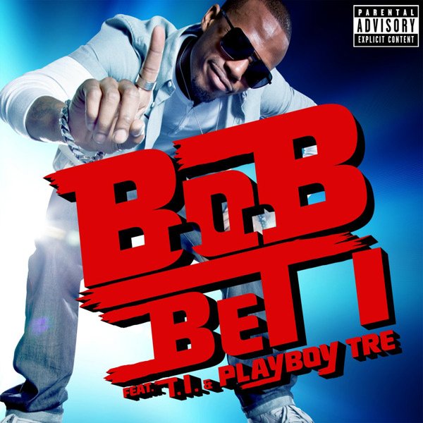 B.o.B feat. T.I. & Playboy Tre - Bet I Lyrics // The Hype Factor